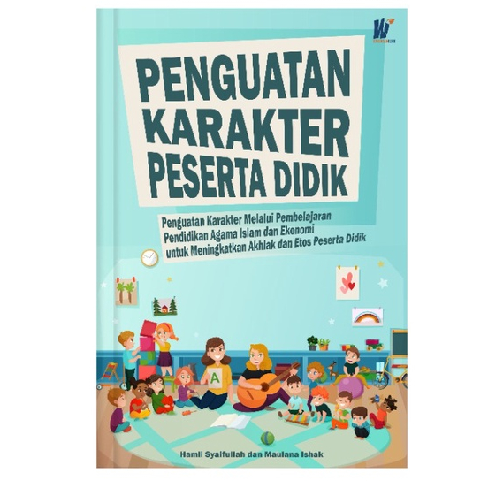 Jual [ORI] Penguatan Karakter Peserta Didik Penguatan Karakter Melalui Pembelajaran Pendidikan ...