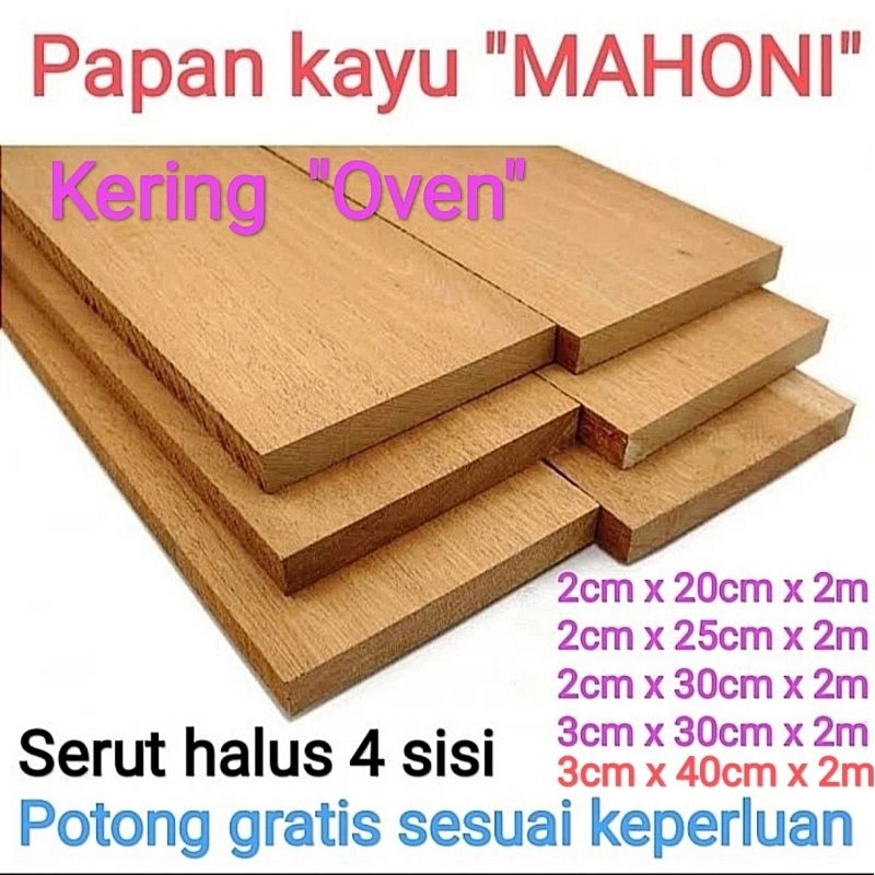 Jual Papan kayu Mahoni Kering oven tebal 1,2cm, 1,7cm, 2,7cm x lebar ...