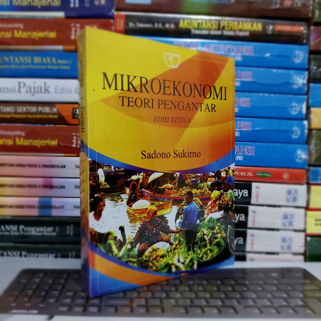 Jual Mikroekonomi Teori Pengantar edisi 3 Sadono Sukirno | Shopee Indonesia