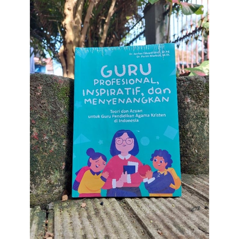 Jual GURU PROFESIONAL, INSPIRATIF, DAN MENYENANGKAN Teori Dan Acuan ...