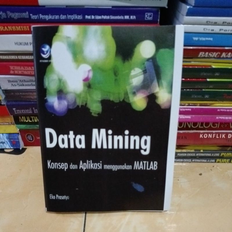 Jual Data Mining konsep dan Aplikasi menggunakan MATLAB by Eko Prasetyo ...
