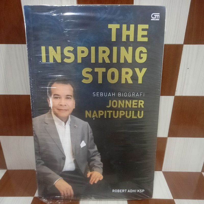 Jual Buku Original THE INSPIRING STORY SEBUAH BIOGRAFI JONNER NAPITUPULU | Shopee Indonesia