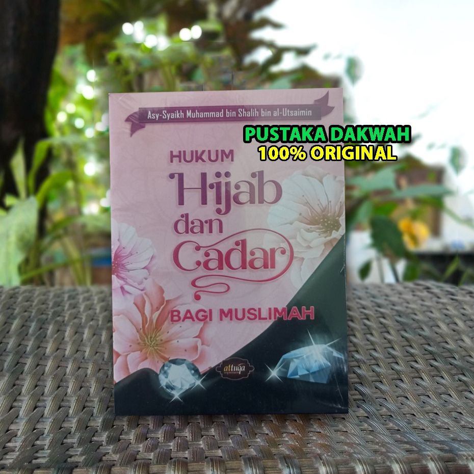 Jual Hukum Hijab Dan Cadar Bagi Muslimah Asy Syaikh Muhammad bin Shalih ...