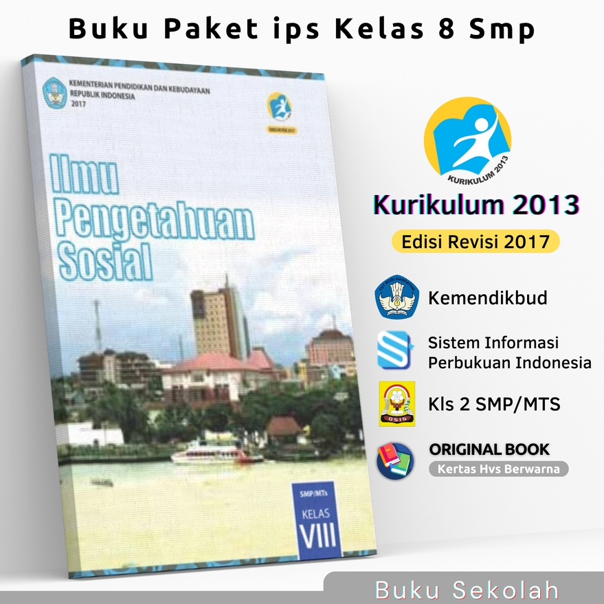 Jual Buku Paket IPS Kelas 8 SMP/MTS Kurikulum 2013 Edisi Revisi 2017 ... Jual Buku Paket IPS Kelas 8 SMP/MTS Kurikulum 2013 Edisi Revisi 2017 ...