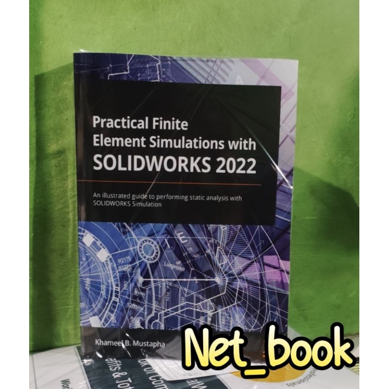 Jual Buku Practical Finite element simulation with solidworks 2022 | Shopee Indonesia