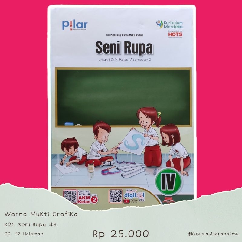 Jual Buku Pendamping Seni Rupa Kelas 4 Semester 2 Kurikulum Merdeka SD/MI Pilar | Shopee Indonesia