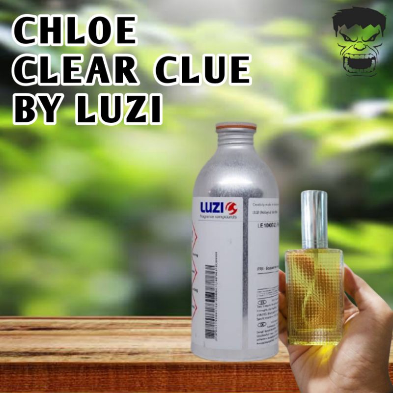 Jual JEMBER HULK PARFUM (CHLOE) CLEAR CLUE BY LUZI KUALITAS PREMIUM ...