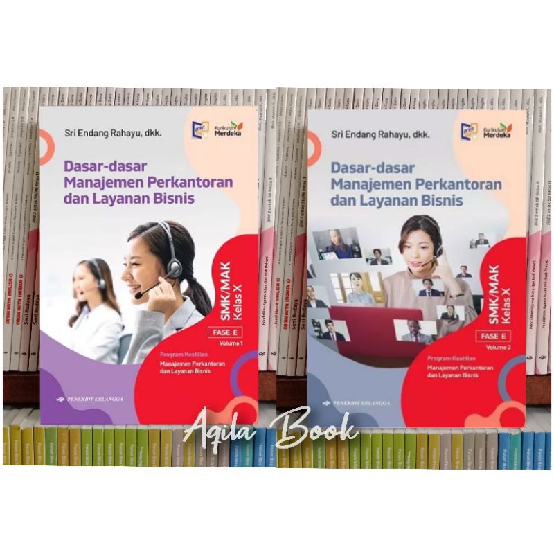 Jual Dasar Dasar Manajemen Perkantoran dan Layanan Bisnis SMK kelas 10 Fase-E Vol 1 & vol 2 ...