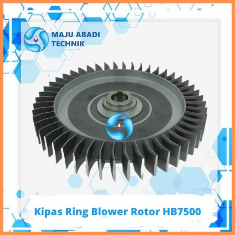 Jual KIPAS RING BLOWER ROTOR HB-7500 / IMPELLER RING BLOWER ROTOR ...