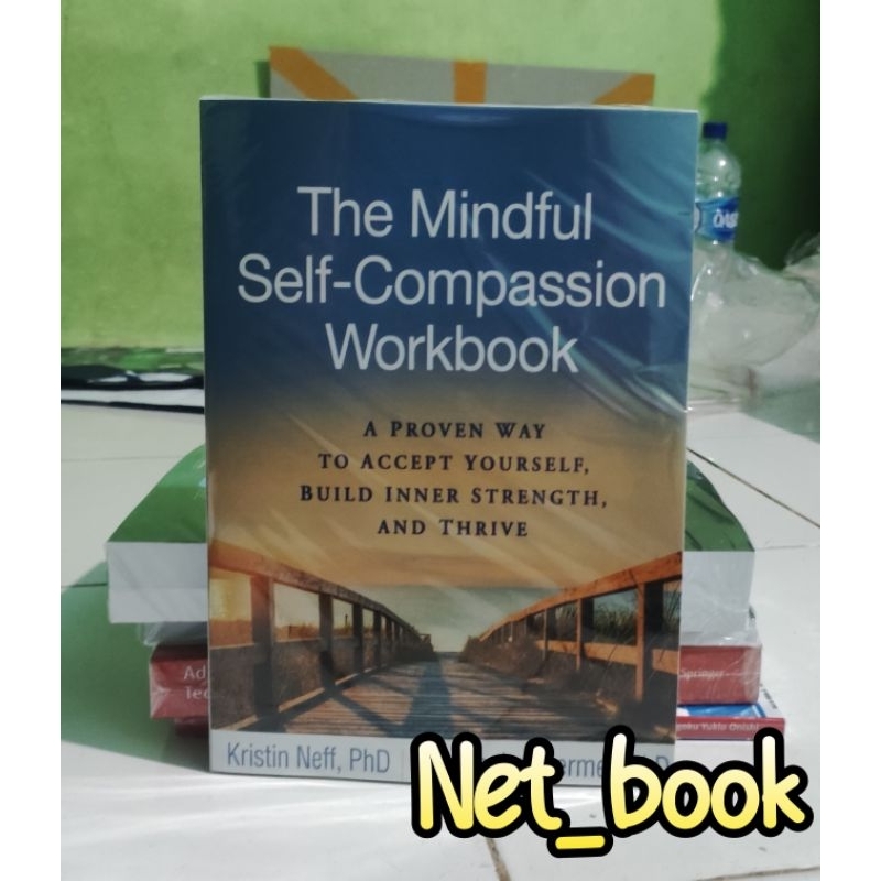 Jual Buku The Mindful Self Compassion Workbook | Shopee Indonesia