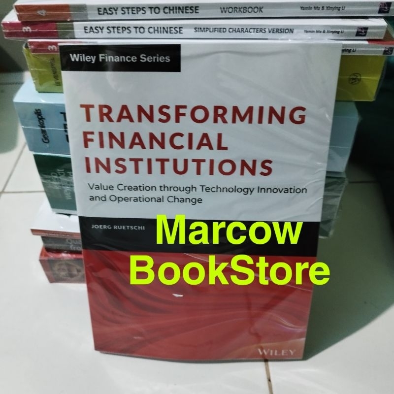 Jual Buku Transforming Financial Institutions by Joerg Ruetschi ...