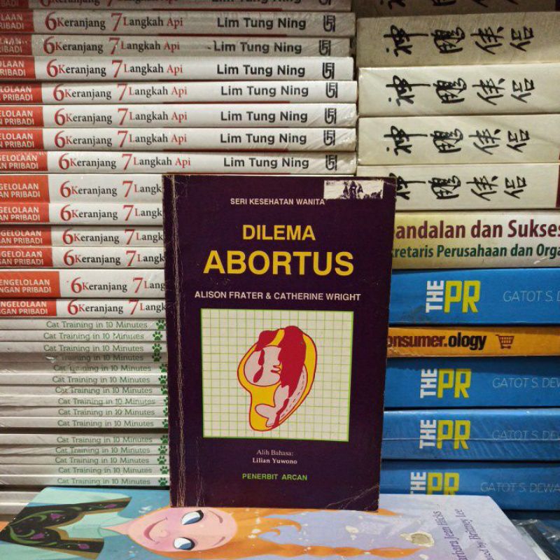 Jual BUKU ORIGINAL DILEMA ABORTUS ALISON FRATER & CATHERINE WRIGHT ALIH ...