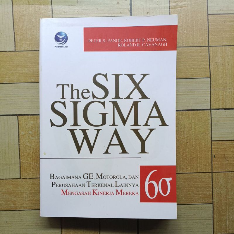 Jual BUKU ORIGINAL THE SIX SIGMA WAY : PETER S PANDE ROBERT P NEUMAN ...