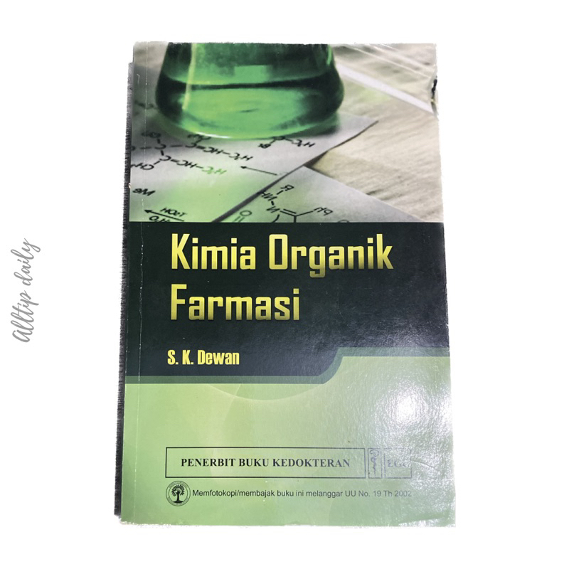 Jual Buku Farmasi - KIMIA ORGANIK FARMASI Dewan - EGC [ALLTIPDAILY] | Shopee Indonesia