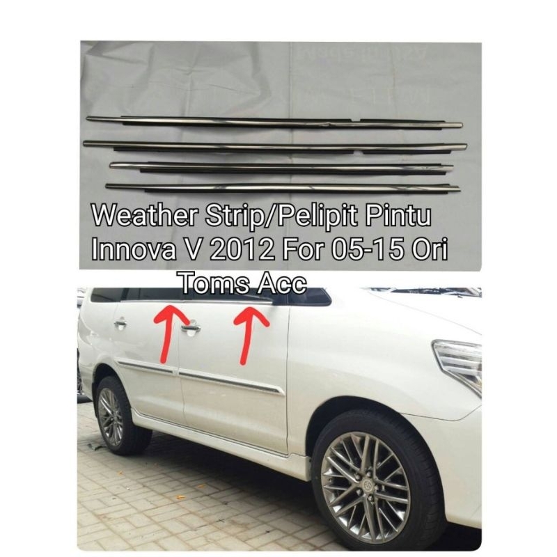 Jual Weatherstrip Karet Pelipit Pintu Innova V 2005 2012 Original Krom ...