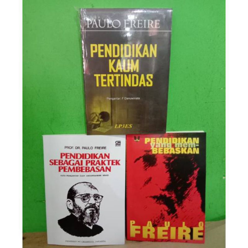 Jual Paket Paulo Freire Pendidikan Yang Membebaskan Pendidikan