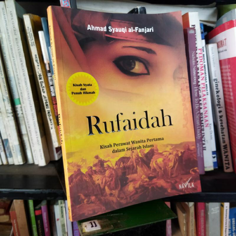 Jual RUFAIDAH (Kisah Perawat Wanita Pertama dalam Sejarah Islam ...