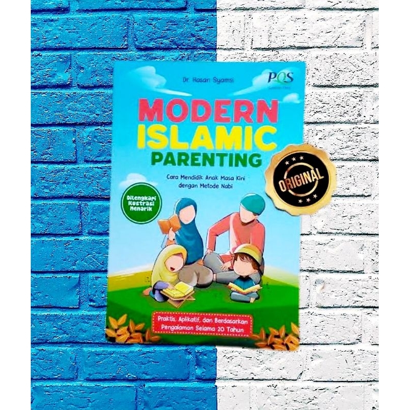 Jual Buku Modern Islamic Parenting - Cara Mendidik Anak Masa Kini Dengan Metode Nabi - ORIGINAL ...