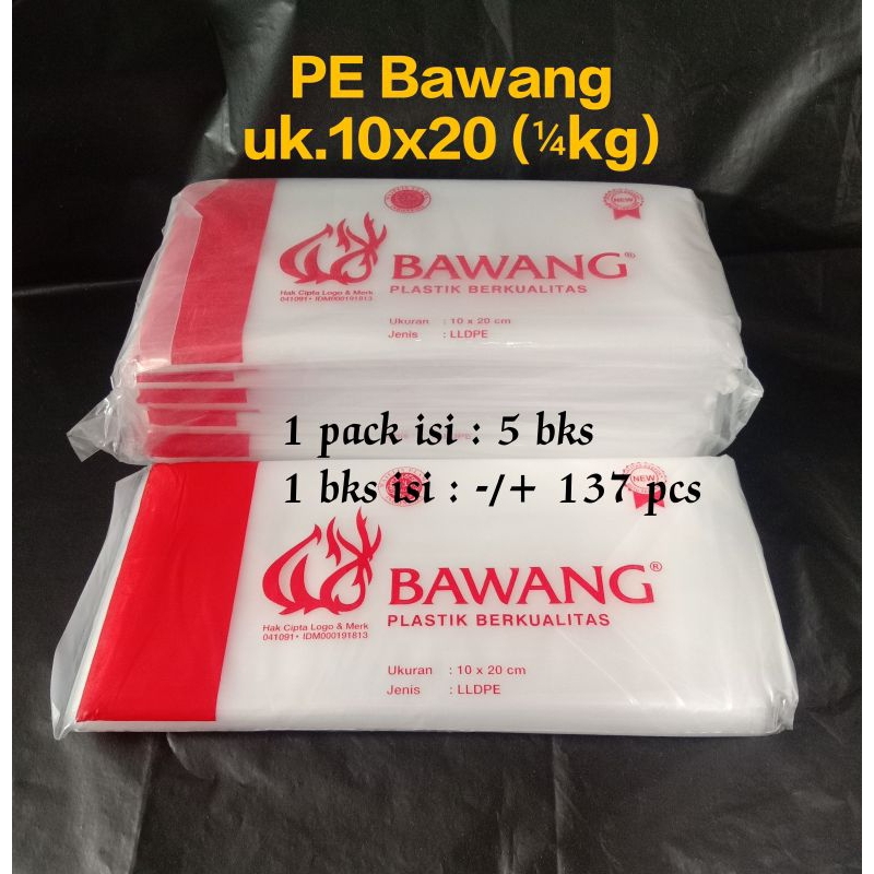 Jual PE BAWANG (1 bks ) uk.10x20 (¼kg) / 12x25 (½kg) / 15x30 (1kg) Plastik ES Plastik Minyak ...