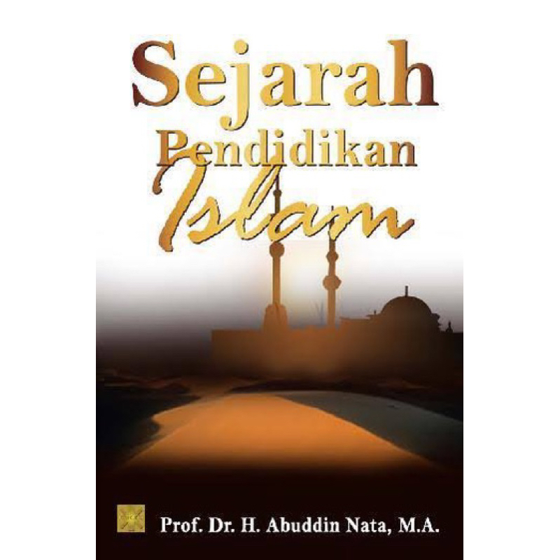 Jual Sejarah pendidikan islam abuddin nata | Shopee Indonesia