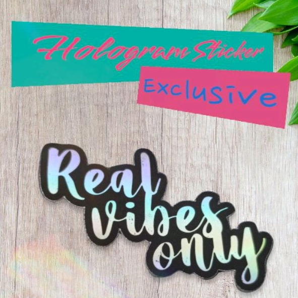 Jual Stiker Hologram Kata-Kata Unik Viral Real Vibes Only Waterproof ...