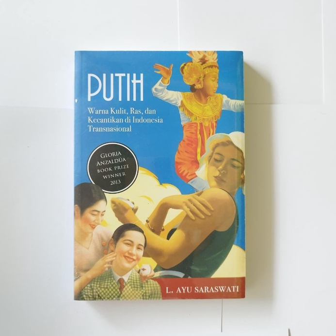 Jual PUTIH: WARNA KULIT, RAS, DAN KECANTIKAN DI INDONESIA TRANSNASIONAL ...