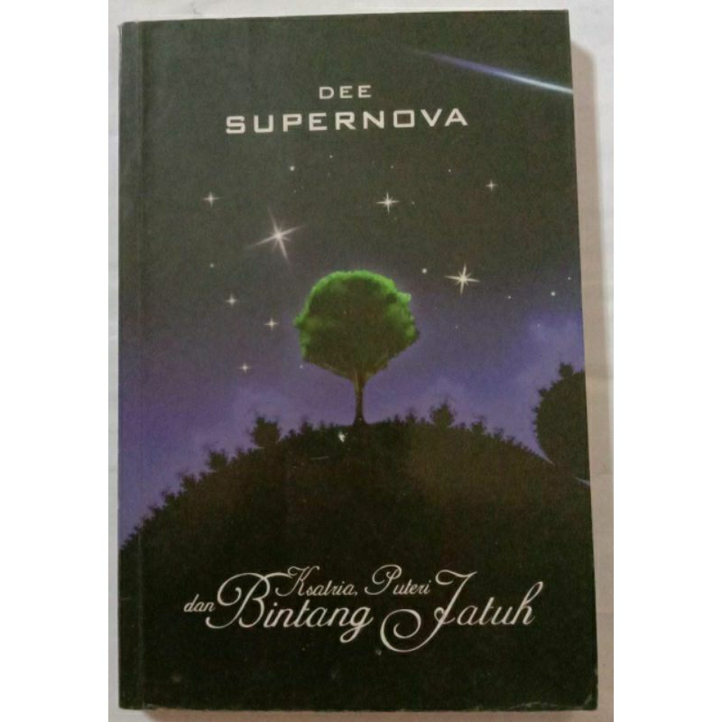 Jual Supernova - Ksatria, Puteri Dan Bintang Jatuh By Dee (Original) | Shopee Indonesia