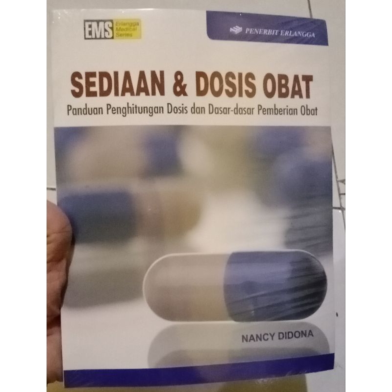 Jual SEDIAAN & DOSIS OBAT - Panduan Penghitungan Dosis dan Dasar-dasar Pemberian Obat | Shopee ...