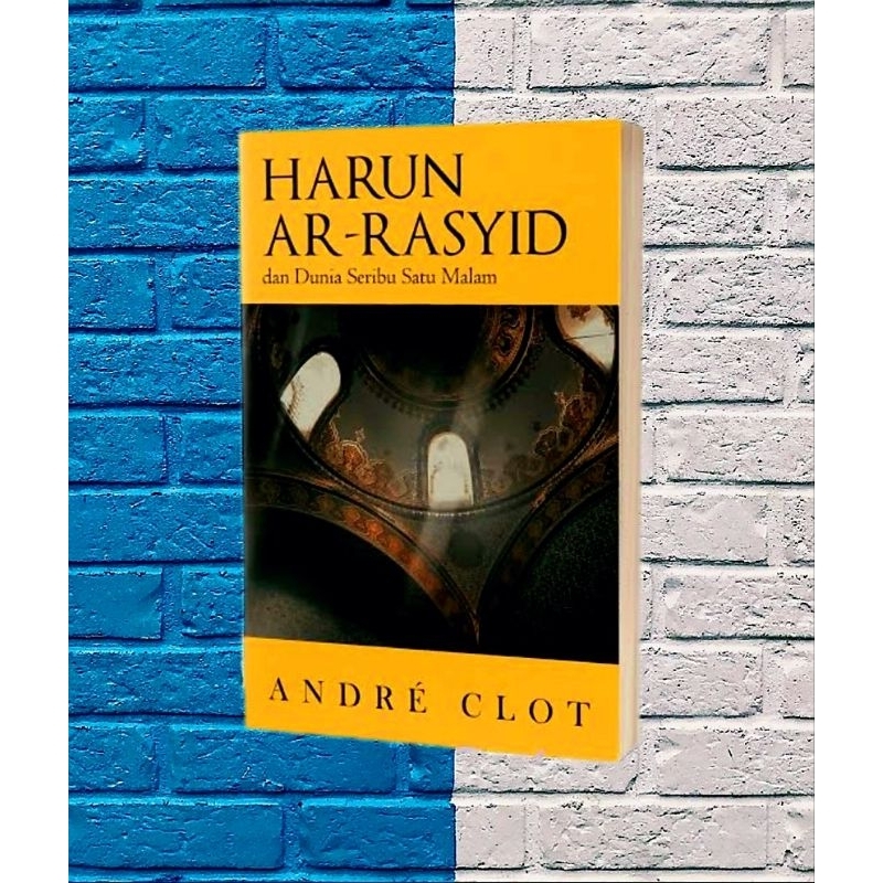 Jual Buku Harun Ar Rasyid dan Dunia Seribu Satu Malam - ORIGINAL ...