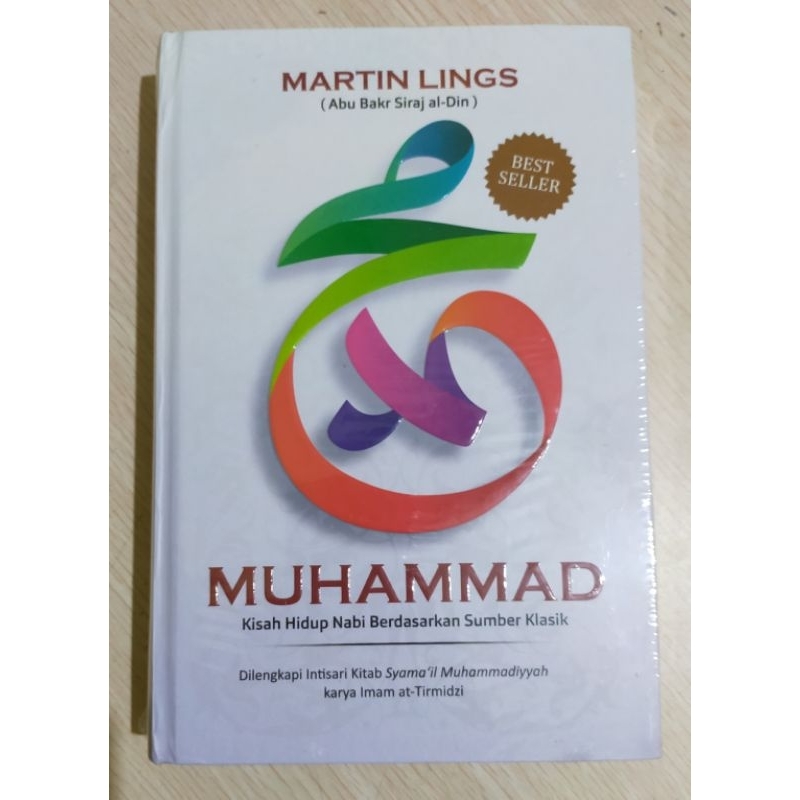 Jual MUHAMMAD : Kisah Hidup Nabi Berdasarkan Sumber Klasik ( Martin ...