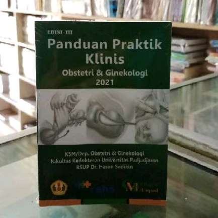 Jual PANDUAN PRAKTIK KLINIS OBSTETRI & GINEKOLOGI 2021 EDISI 3 - RSHS | Shopee Indonesia