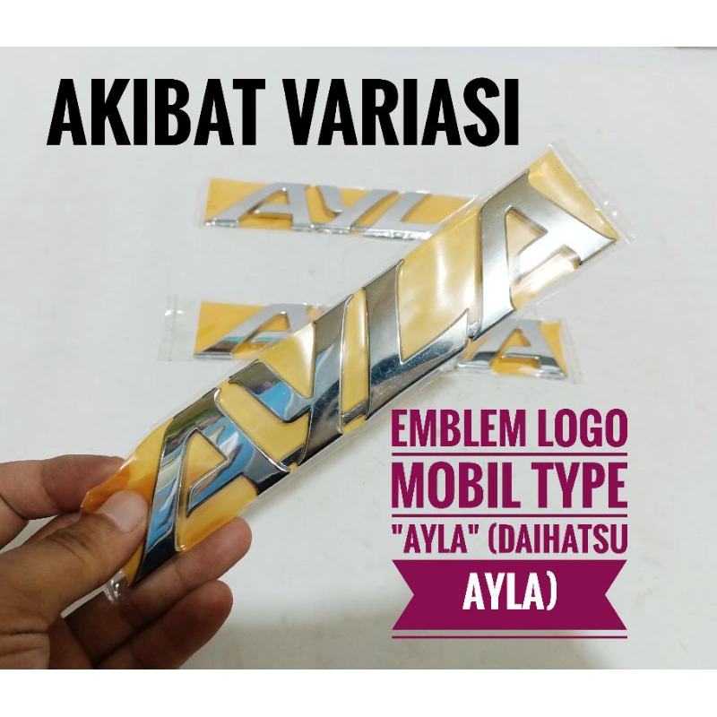 Jual Emblem Logo Bagasi Mobil Type "AYLA" Daihatsu Ayla Lambang Logo ...