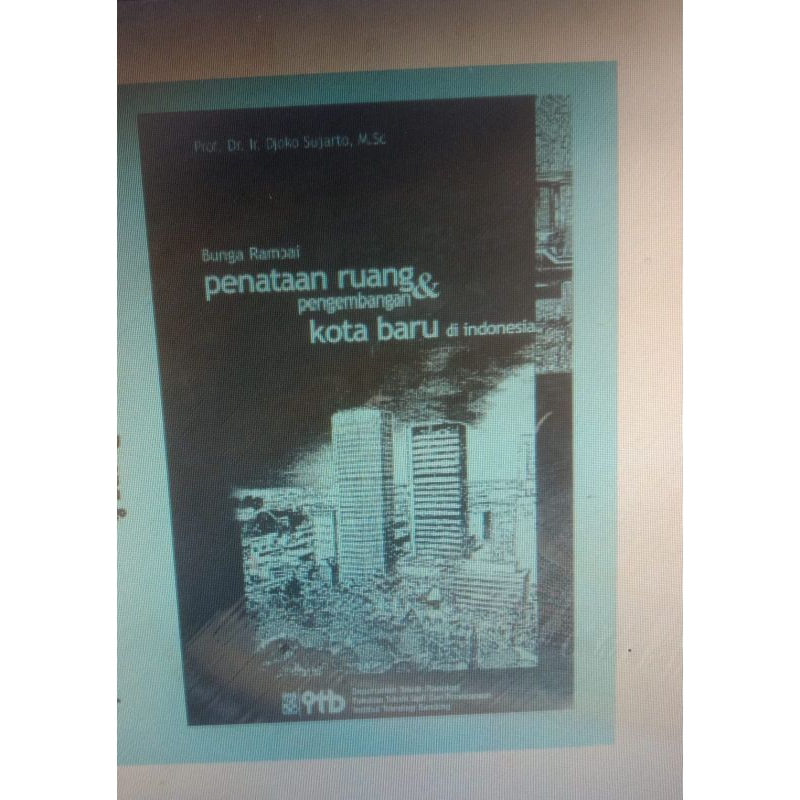 Jual PENATAAN RUAN DAN PENGEMBANGAN KOTA DI INDONESIA - Prof Dr ...
