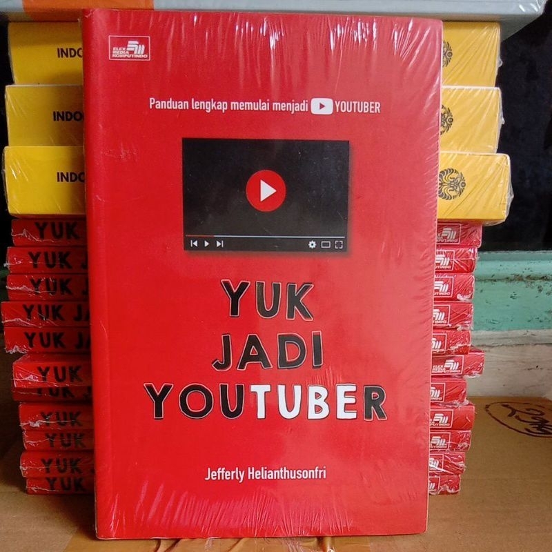 Jual Buku Yuk Jadi Youtuber Panduan Lengkap Memulai Menjadi Youtuber ...