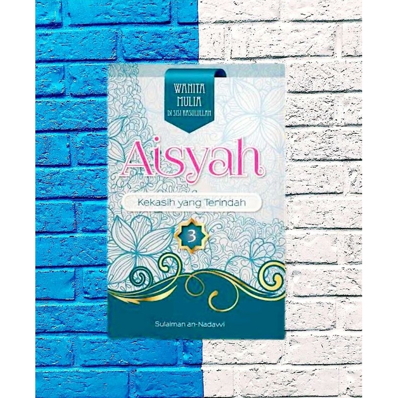 Jual Buku Aisyah - Kekasih Yang Terindah - ORIGINAL | Shopee Indonesia