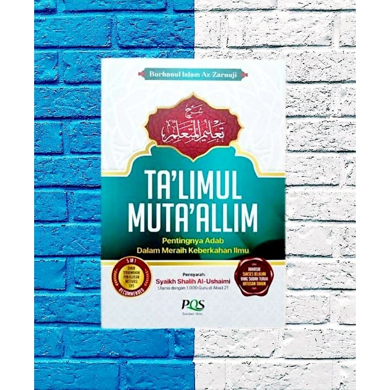 Jual Buku Talimul Mutaallim - Pentingnya Adab Dalam Meraih Keberkahan ...