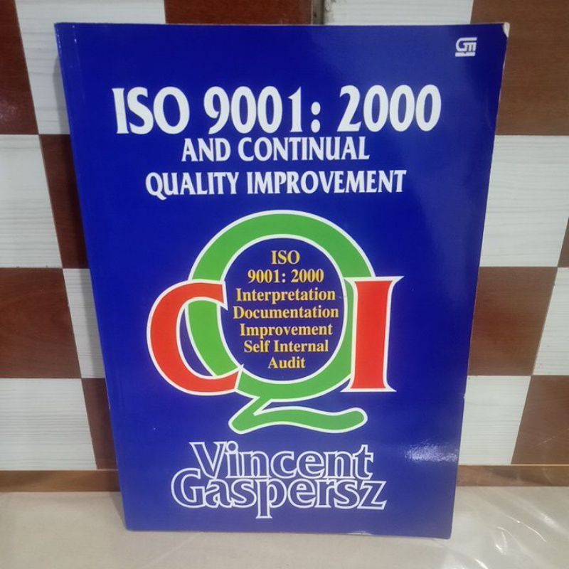 Jual Buku Original ISO 9001:2000 AND CONTINUAL QUALITY IMPROVEMENT by ...