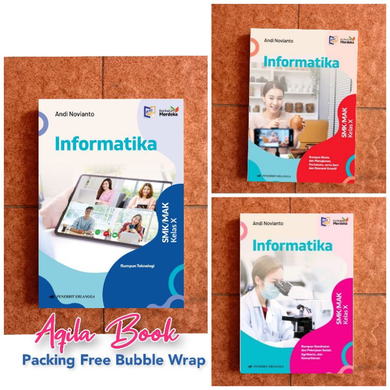 Jual BUKU INFORMATIKA SMK/MAK kelas X/10 Rumpun Teknologi, Bisnis, kesehatan. Kurikulum Merdeka ...