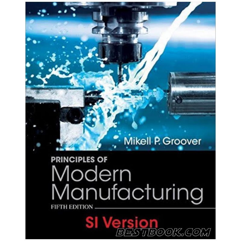 Jual PRINCIPLES OF MODERN MANUFACTURING 5E SI VERSION - MIKELL P ...