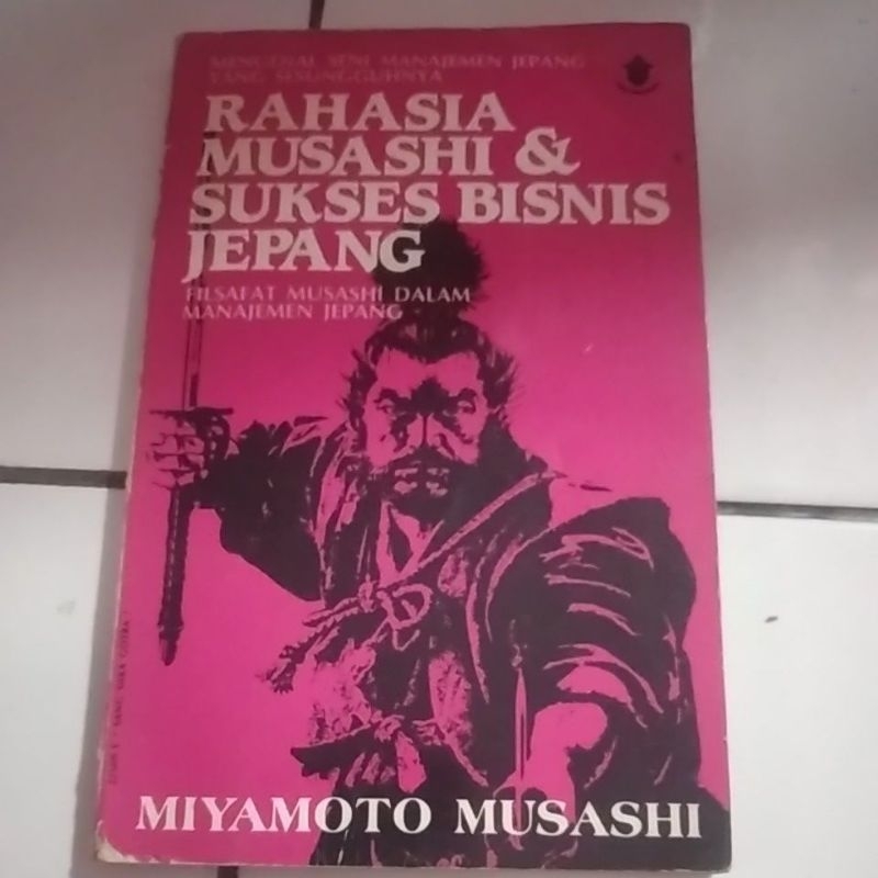Jual RAHASIA MUSASHI & SUKSES BISNIS JEPANG | Shopee Indonesia
