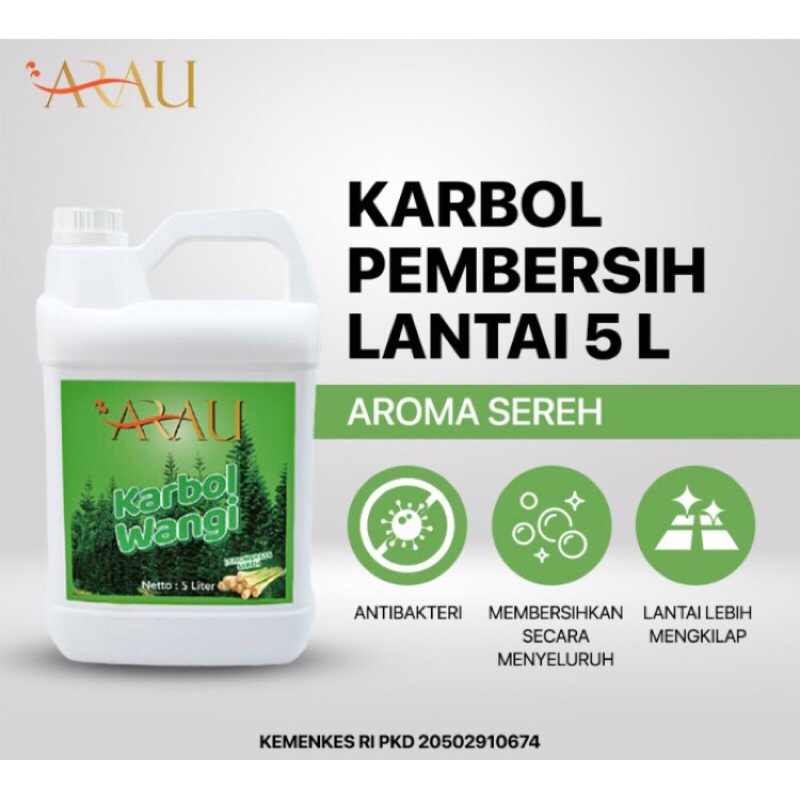 Jual ARAU Karbol 5 L - Floor Cleaner Antibacterial aroma sereh | Shopee Indonesia