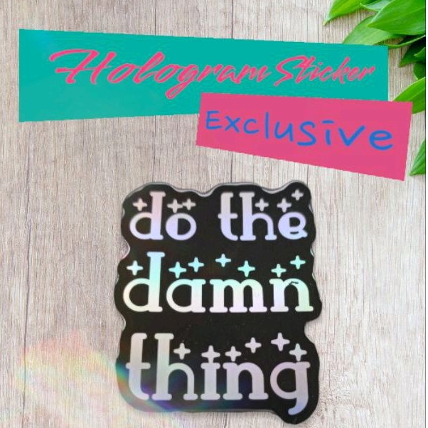 Jual Stiker Hologram Kata-Kata Unik Viral Do the DamnThing Waterproof ...