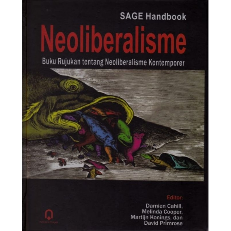 Jual SAGE Handbook Neoliberalisme - Buku Rujukan tentang Neoliberalisme ...