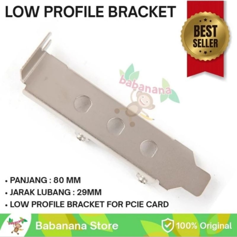 Jual LOW PROFILE BRACKET PCIE PCI EXPRESS CARD SHORT BREKET PENDEK BESI ...