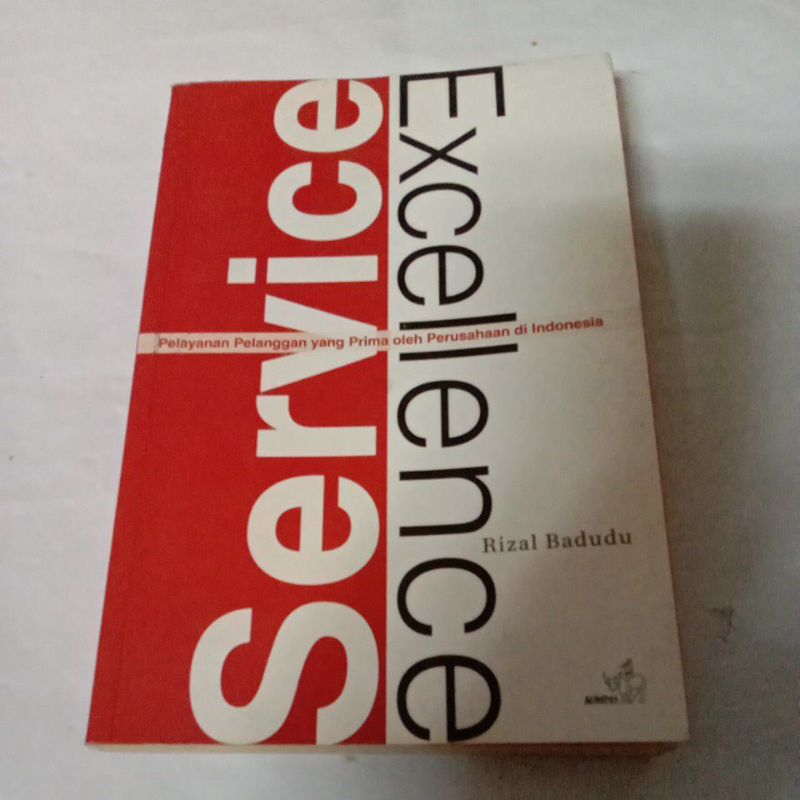 Jual Service Excellence -Pelayanan Pelanggan yang Prima oleh Perusahaan ...