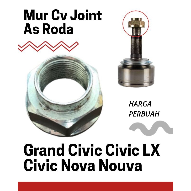 Jual Mur Baut Cv Joint As Roda Grand Civic, Civic LX, Civic Nova/Nouva ...