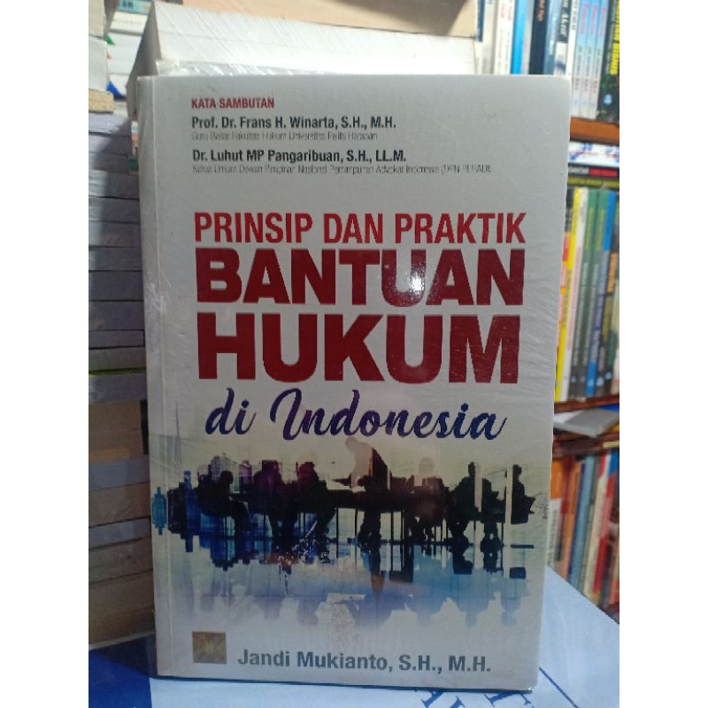 Jual PRINSIP DAN PRAKTIK BANTUAN HUKUM DI INDONESIA ORIGINAL | Shopee Indonesia