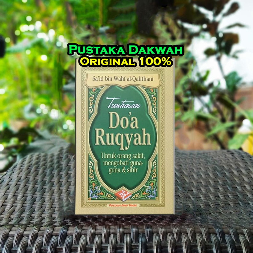 Jual Tuntunan Doa Ruqyah Untuk Orang Sakit Mengobati Guna Guna dan ...