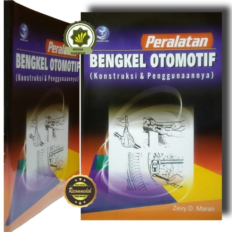 Jual Buku PERALATAN BENGKEL OTOMOTIF Konstruksi dan Penggunaanya Aneka ...