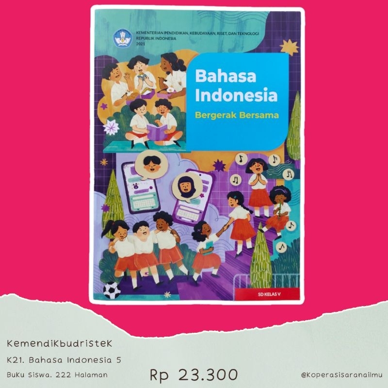 Jual Buku Siswa Teks Utama Bahasa Indonesia Bergerak Bersama Kelas 5 Kurikulum Merdeka SD/MI ...